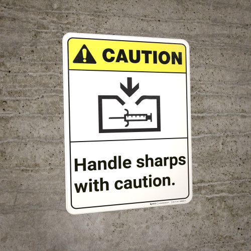 Caution: Sharps Handling ANSI - Wall Sign | Creative Safety Supply