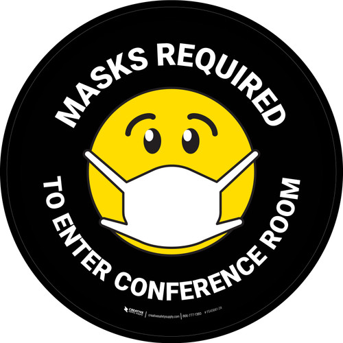 Masks Required To Enter Conference Room Black Circular - Floor Sign