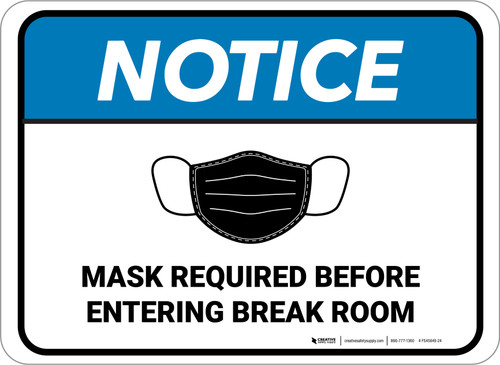 Notice: Mask Required Before Entering Break Room Rectangular - Floor Sign