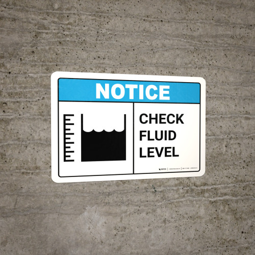 Notice: Check Fluid Level with Icon Landscape - Wall Sign