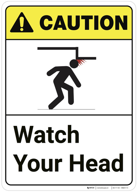 Caution: Watch Your Head ANSI Vertical - Wall Sign | Creative Safety Supply