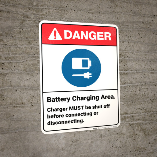 Danger: Battery Charging Shut Off Before Disconnecting ANSI - Wall Sign