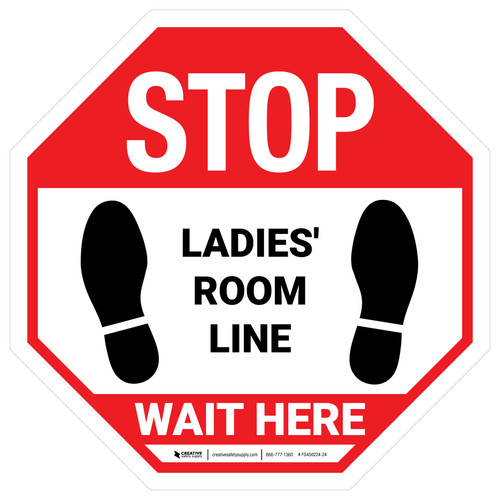 Wait Here - Ladies Room Line White Stop - Floor Sign