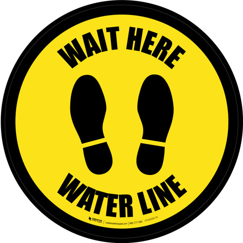 Yellow Wait Here: Water Line Circular - Floor Sign