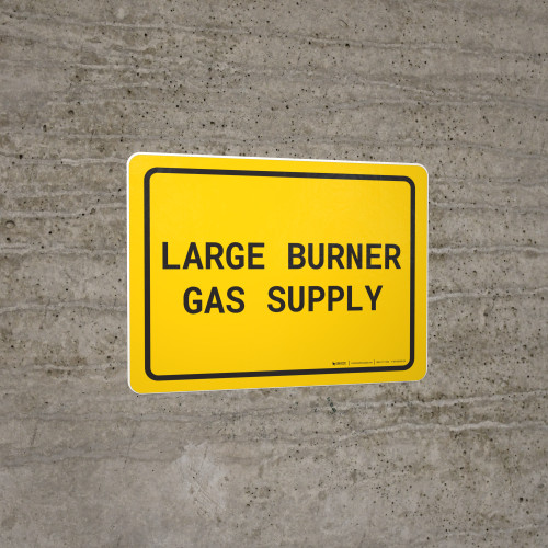 Large Burner Gas Supply Yellow - Wall Sign