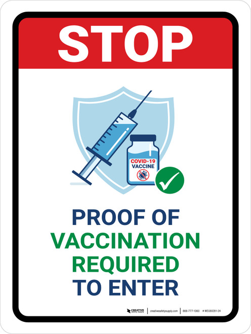 STOP: Proof Of Vaccination Required To Enter Portrait - Wall Sign