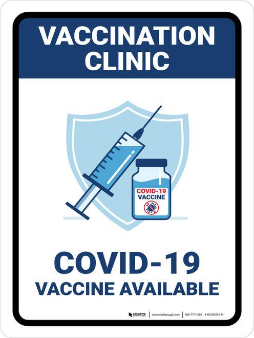 Vaccination Clinic: Covid-19 Vaccine Available Blue Portrait - Wall Sign