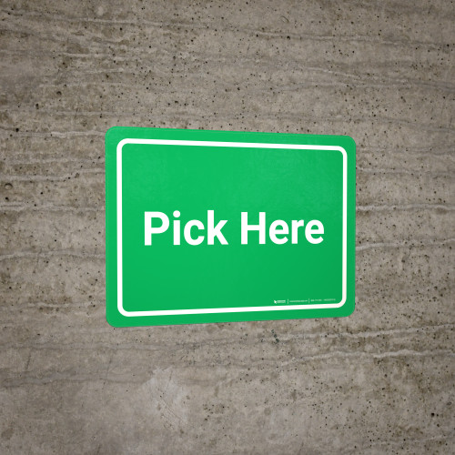 Pick Here Green Landscape - Wall Sign