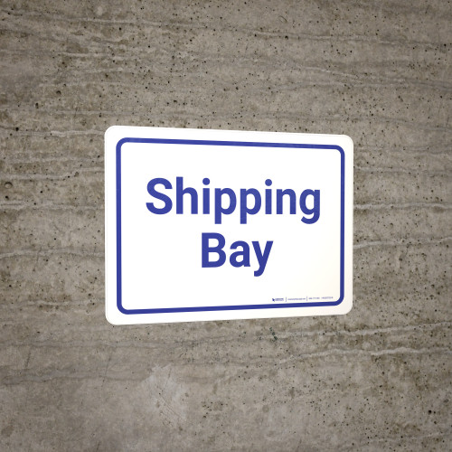 Shipping Bay White/Blue Landscape - Wall Sign