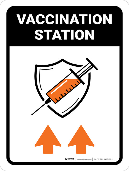 Vaccination Station Up Arrow Portrait - Wall Sign
