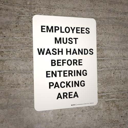 Employees Must Wash Hands Before Entering Packing Area Portrait - Wall ...
