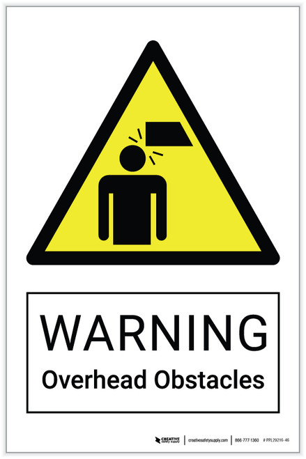 Warning: Overhead Obstacles Hazard - Label