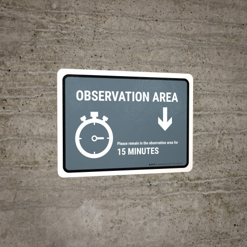 Observation Area: Please Remain In Observation Area: Down Arrow ...