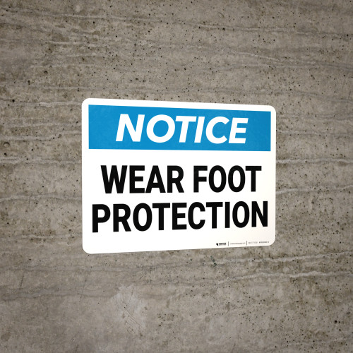 Notice: Wear Foot Protection - Wall Sign