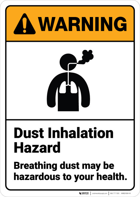 Warning: Dust Inhalation Hazard Breathing May Be Dangerous ANSI - Wall ...