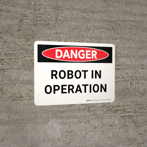 Danger: Robot In Operation Landscape - Wall Sign