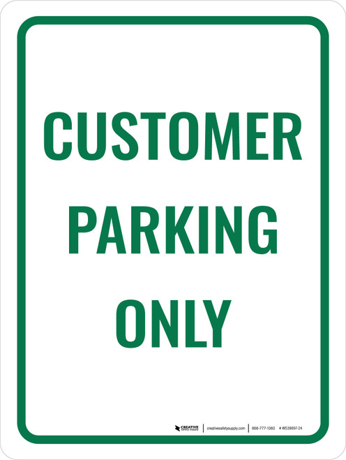 Customer Parking Only Portrait - Wall Sign