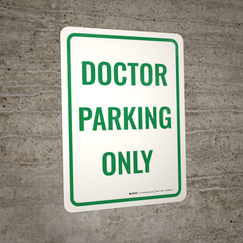 Doctor Parking Only Portrait - Wall Sign