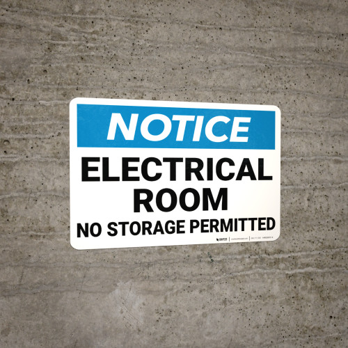 Notice: Electrical Room No Storage Permitted - Wall Sign | Creative ...
