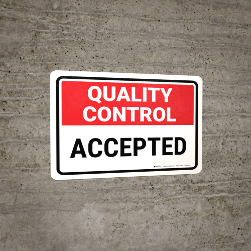 Quality Control: Accepted Landscape - Wall Sign