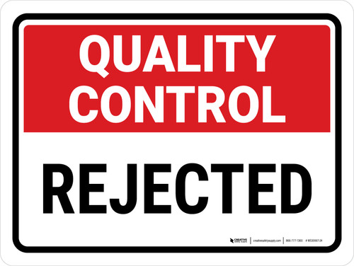 Quality Control: Rejected Landscape - Wall Sign