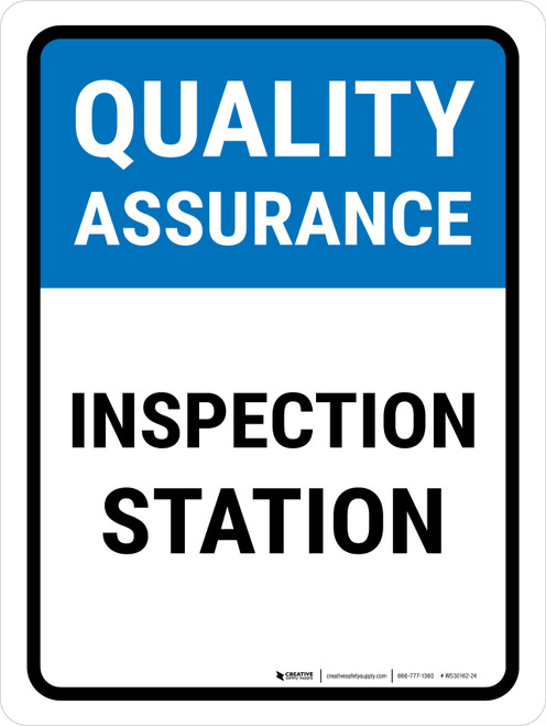 Quality Assurance: Inspection Station Portrait - Wall Sign