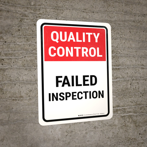 Quality Control: Failed Inspection Portrait - Wall Sign