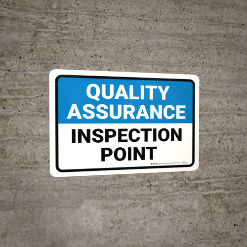 Quality Assurance: Inspection Point Landscape - Wall Sign