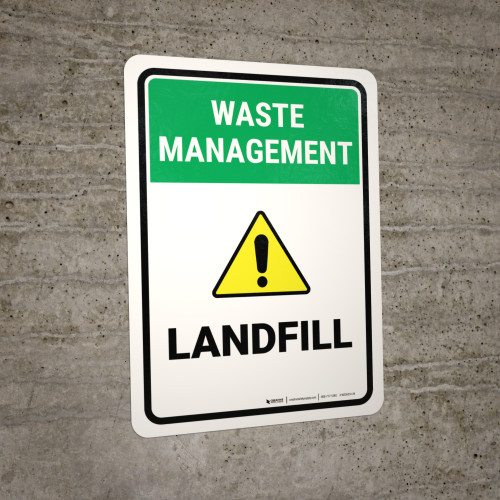 Waste Management: Landfill Portrait - Wall Sign