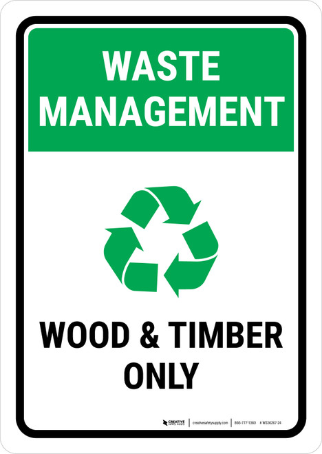 Waste Management: Wood and timber Portrait - Wall Sign