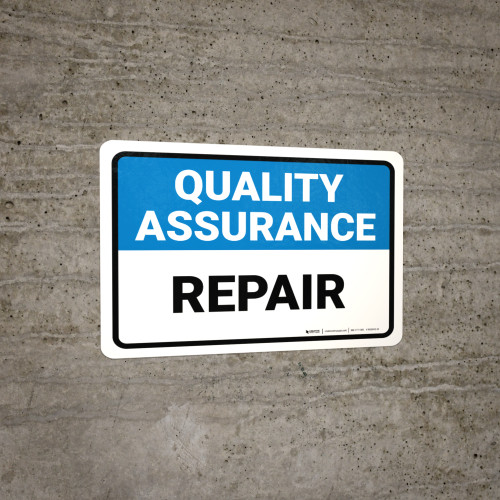 Quality Assurance: Repair Landscape - Wall Sign