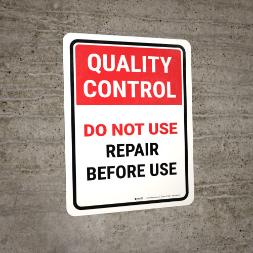 Quality Control: Do Not Use Repair Before Use Portrait - Wall Sign