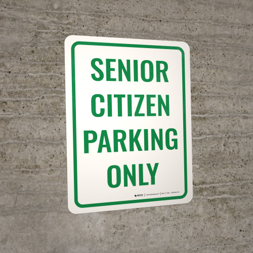 Senior Citizen Parking Only Portrait - Wall Sign