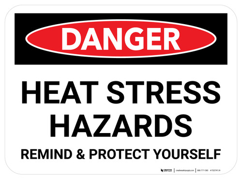 Danger Heat Stress Hazards Rectangle - Floor Sign