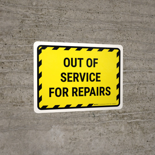 Out Of Service For Repairs Landscape - Wall Sign