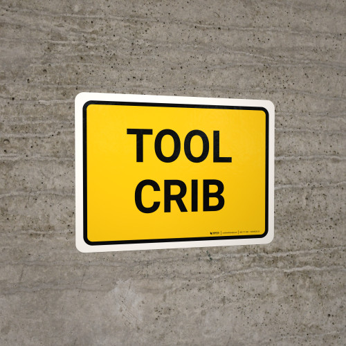 Tool Crib Landscape - Wall Sign | Creative Safety Supply