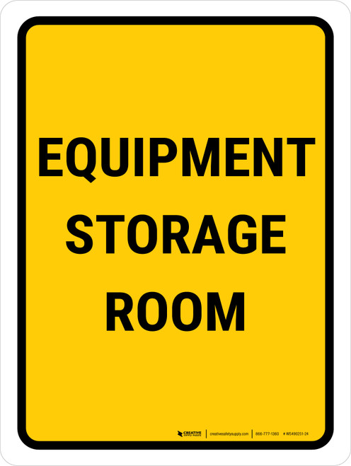 Equipment Storage Room Portrait - Wall Sign