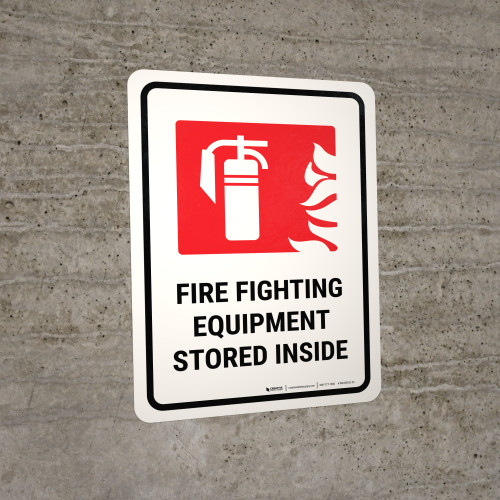 Fire Fighting Equipment Stored Inside Portrait - Wall Sign | Creative ...