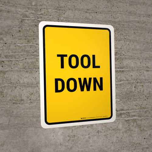Tool Down Portrait - Wall Sign