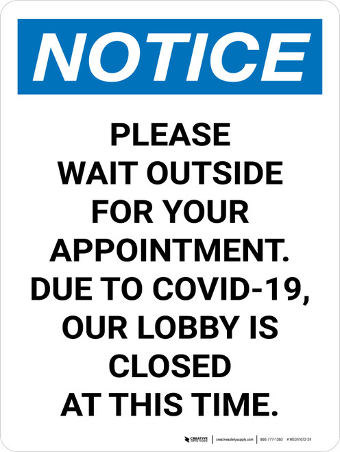 Notice: Please Wait Outside For Your Appointment Due to Covid Portrait ...