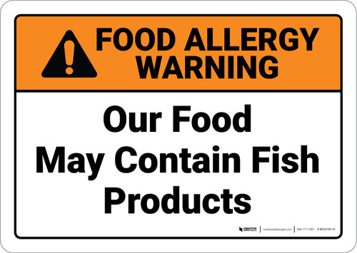 Warning: Food May Contain Fish Products - Wall Sign | Creative Safety ...