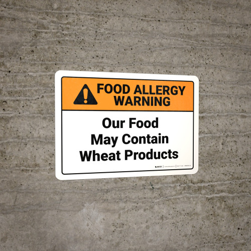 Warning: Food May Contain Wheat Products - Wall Sign