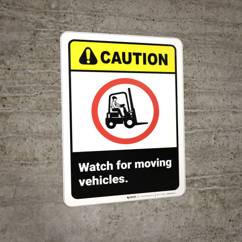 Caution: Watch For Moving Vehicles ANSI - Wall Sign | Creative Safety ...