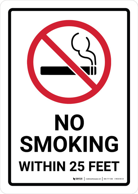 No Smoking Within 25 Feet with Icon Portrait - Wall Sign