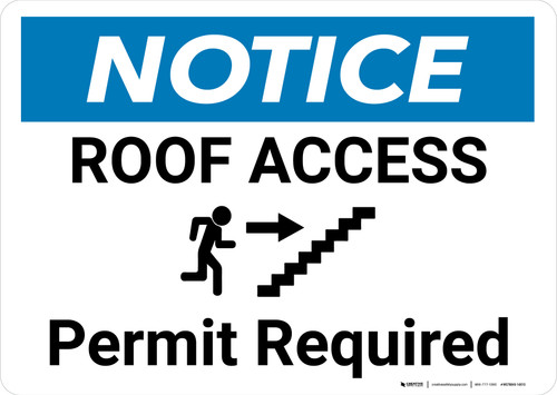 Notice: Roof Access Permit Required with Icon Landscape - Wall Sign