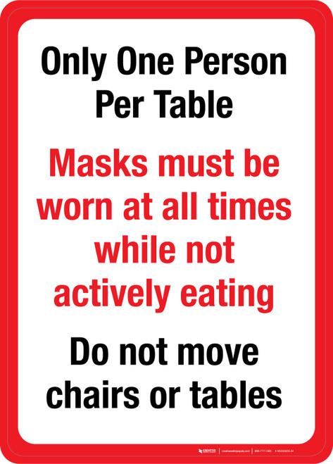 Only One Person Per Table - Masks Must Be Worn - Do Not Move Chairs ...