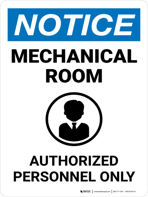 Notice: Mechanical Room Portrait - Wall Sign | Creative Safety Supply