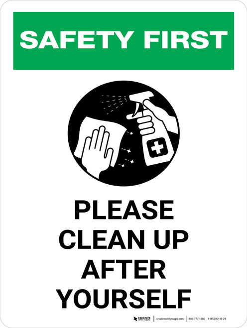 Safety First: Please Clean up After Yourself Portrait - Wall Sign