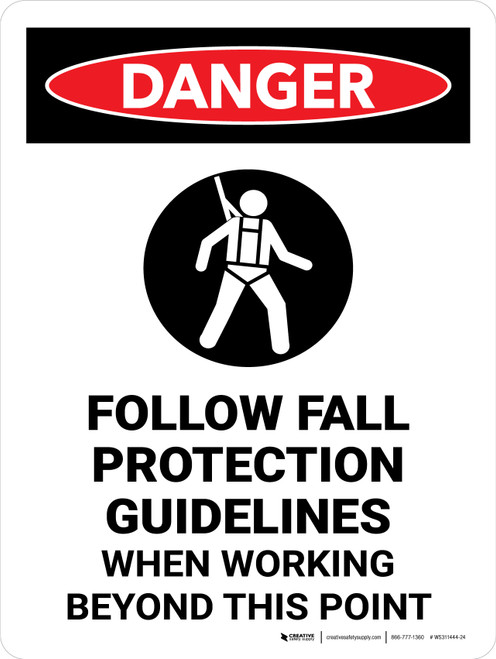 Danger: Follow Fall Protection Guidelines Portrait - Wall Sign