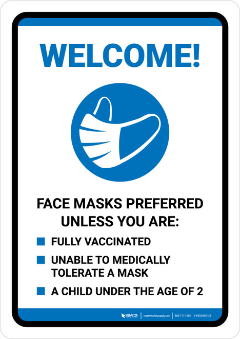 Welcome Face Masks Preferred Portrait - Wall Sign